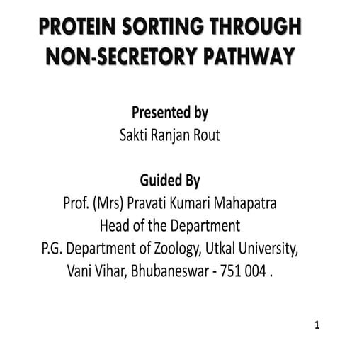 PROTEIN SORTING THROUGH NON-SECRETORY PATHWAY | PPT