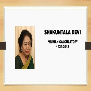 SHAKUNTALA DEVI the human computer born in India | PPTX