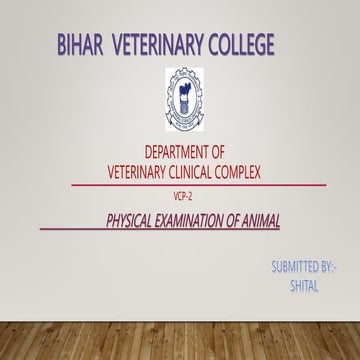PHYSICAL EXAMINATION OF ANIMAL SPECIES.pptx