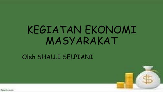 PPT Kegiatan Ekonomi masyarakat. ke,as 7 pelajaran ips | PPTX