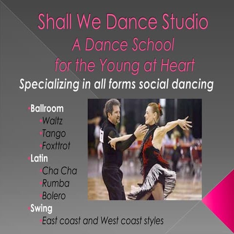 Shall we dance studio | PPTX