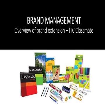 ITC Classmate Brand Extension | PPTX