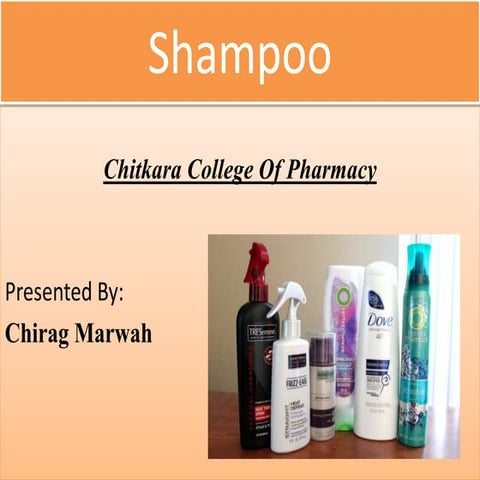 Pharmaceutical Shampoo ppt | PPTX