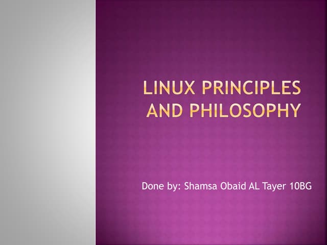 Unix philosophy and principles | PPTX