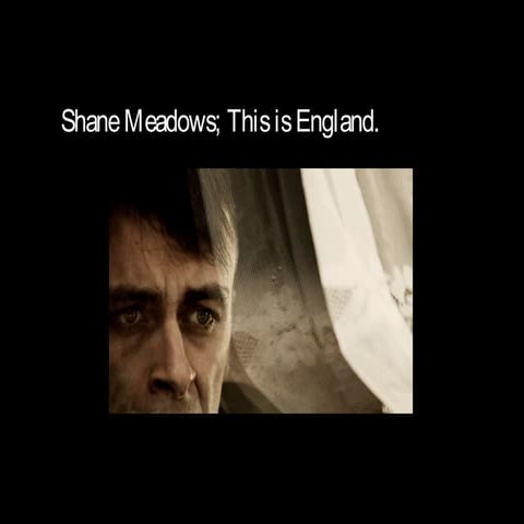 Shane meadows this is england | PPT