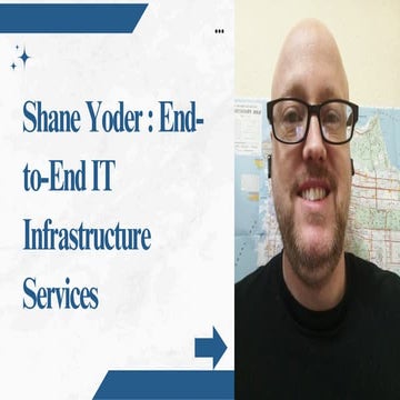 Shane Yoder :Trusted IT Infrastructure, Cloud & Security Solutions | PDF