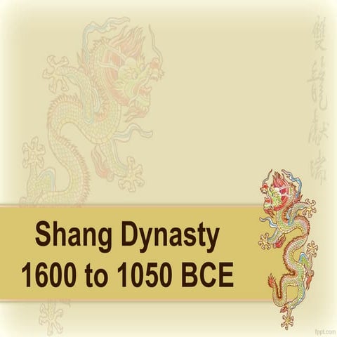 Shang Dynasty | PPT