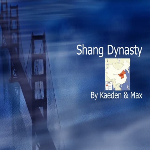 ShangDynastyPresentation_Ancient China.pptx