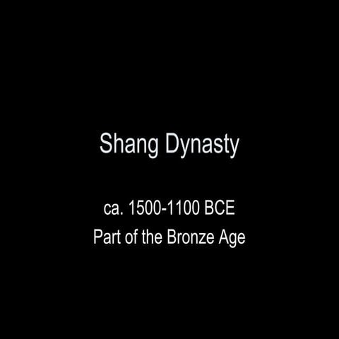 Shang dynasty 2012 | PPT