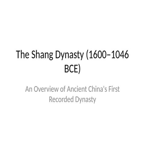 Shangdynastypresentation Ancient China Pptx