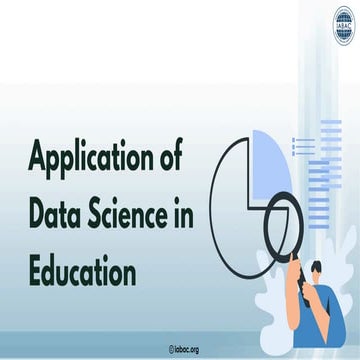 Application of Data Science in Education | IABAC | PDF