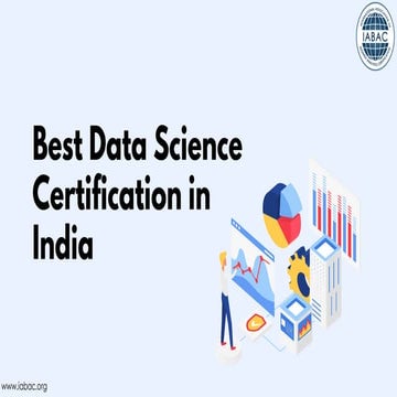 Best Data Science Certification in India | IABAC | PPT