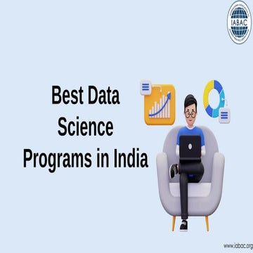 Best Data Science Programs in India | IABAC | PPT