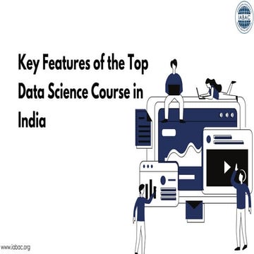 Key Features of the Top Data Science Course in India | IABAC | PPT