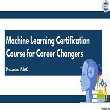 Benefits of a Certificate in Machine Learning | IABAC | PDF