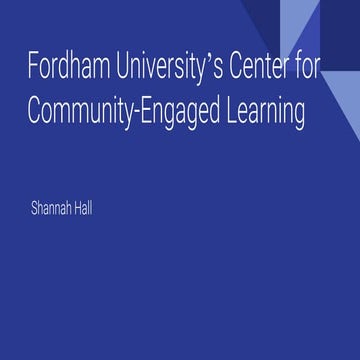 Fordham University’s Center for Community-Engaged Learning | PPT