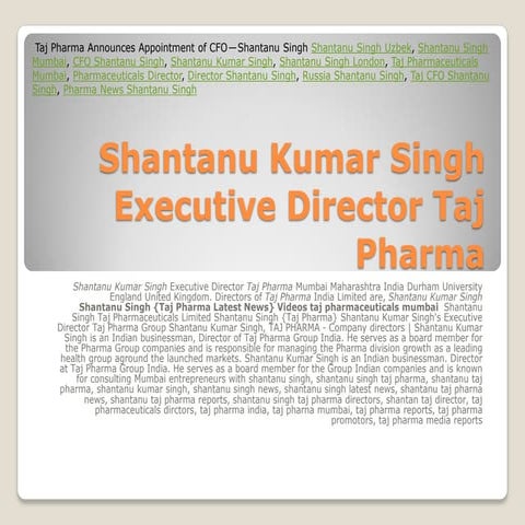 Shantanu kumar singh executive director taj pharma | PDF