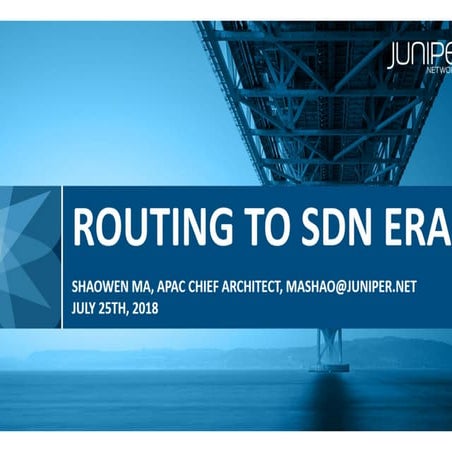 Routing to SDN Era - Shaowen Ma | PPT