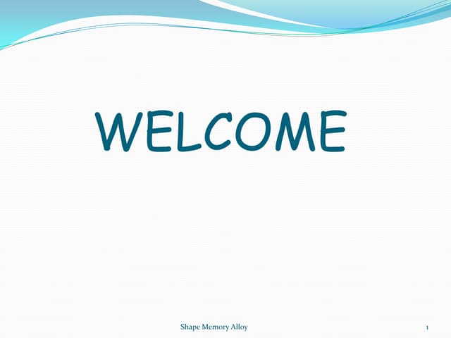 Shape memory alloys | PPTX