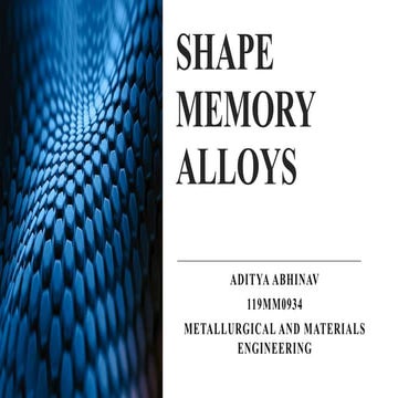 SHAPE MEMORY ALLOYS.pptx
