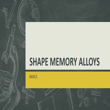 SHAPE MEMORY ALLOYS(ppt_1).pptx
