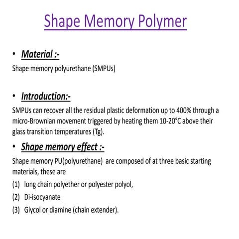 Shape Memory Polymer Pptx