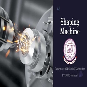 Shaper manufacturing practices IIT college.pptx