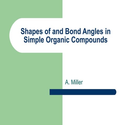 Shapes And Bond Angles Of Simple Organic Compounds | PPT