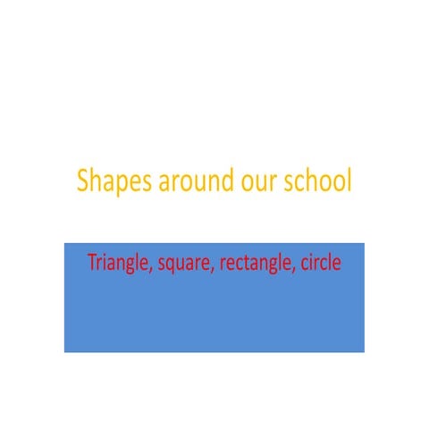 Shapes around our school | PPTX