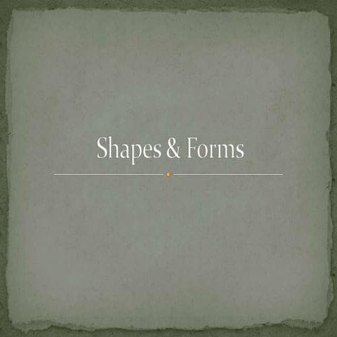 Shapes & forms | PPT