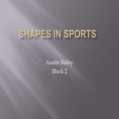 Shapes In Sports Copy | PPTX