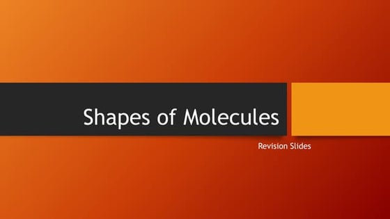 Shape of molecules | PPT