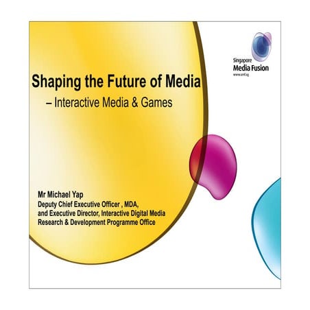 Shaping the Future of Media Interactive Media Games | PDF