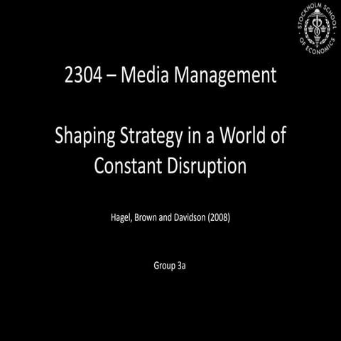 Shaping_Strategy- Hagel et al | PPT