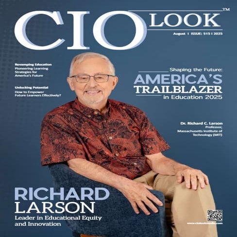 Shaping the Future America’s Trailblazer in Education 2025 Dr. Richard ...