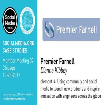 Premier Farnell: element14 social media case study, presented by Dianne Kibbey | PPT