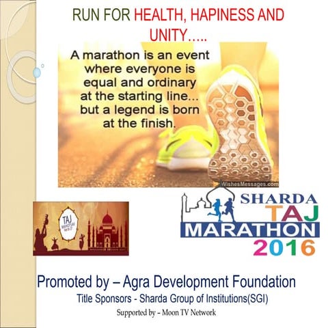 Sharda Taj Marathon-2016 | PPTX