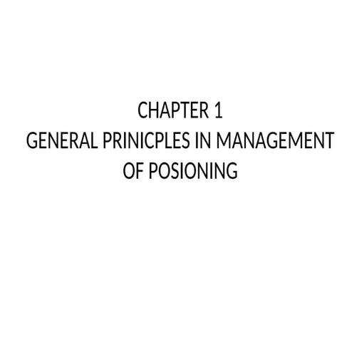 Share Chapter 1 General Principles in the Management of Posioning.ppt