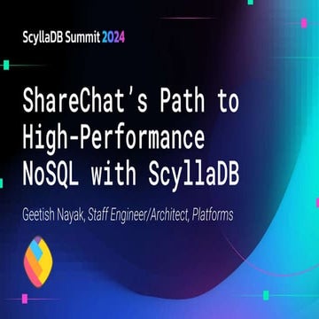 ShareChat's Path to High-Performance NoSQL with ScyllaDB | PPT