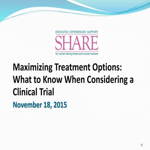 SHARE Presentation: Maximizing Treatment Options -- What to Know When ...