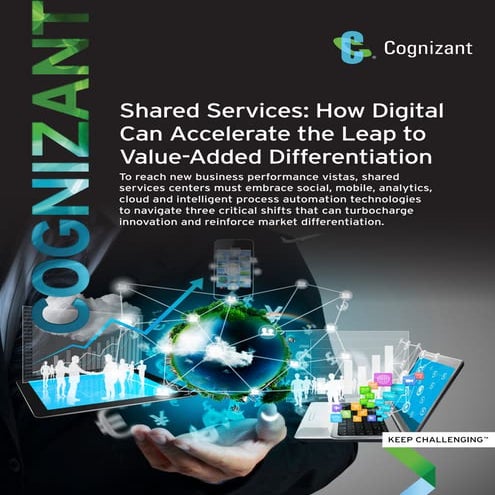 Shared Services: How Digital Can Accelerate the Leap to Value-Added ...