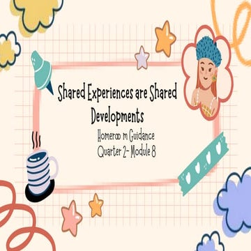 Shared Experiences are Shared Developments.pptx