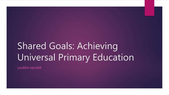 Achieve Universal Primary Education | PPT