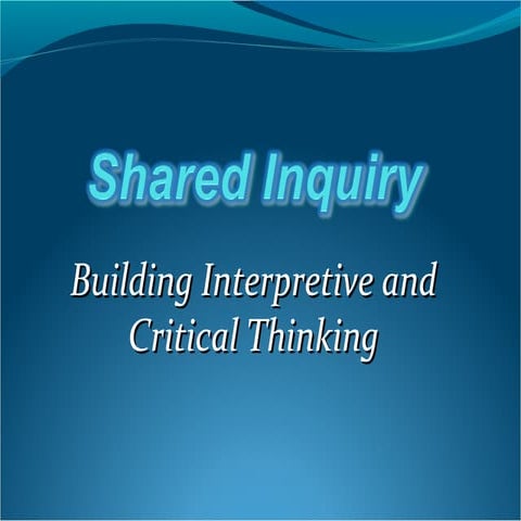 Shared Inquiry Overview | PPT