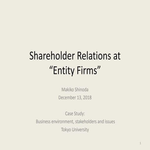 Shareholder relations at Entity Firms 「人」的企業の株主総会 | PPT