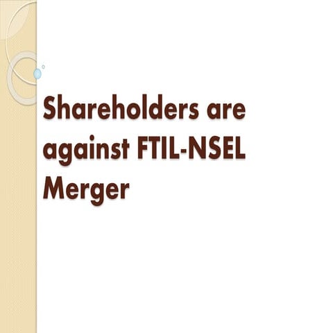 Shareholders are against ftil nsel merger | PPTX | Business Accounting ...