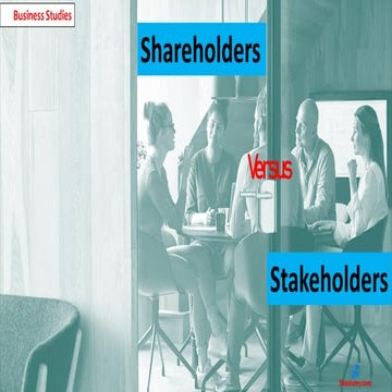 Shareholders vs Stakeholders | Business Studies | PDF