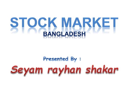 Capital Market of Bangladesh: An Overview | PPT