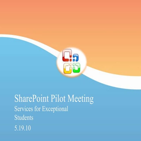 SharePoint Pilot Meeting edc | PPT