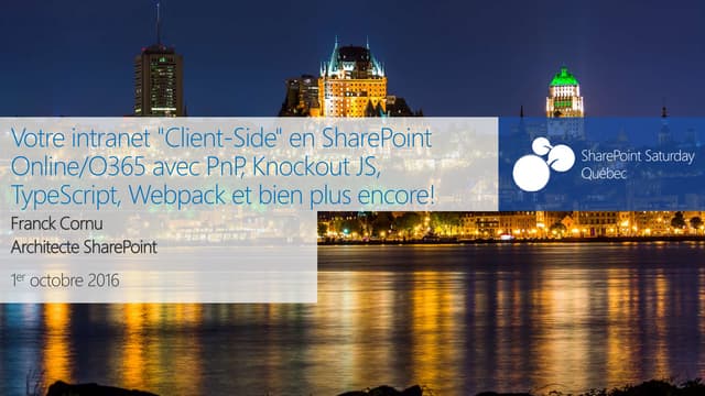 Sps Québec Votre Intranet Client Side En Sharepoint Onlineo365 Avec Pnp Knockout Js